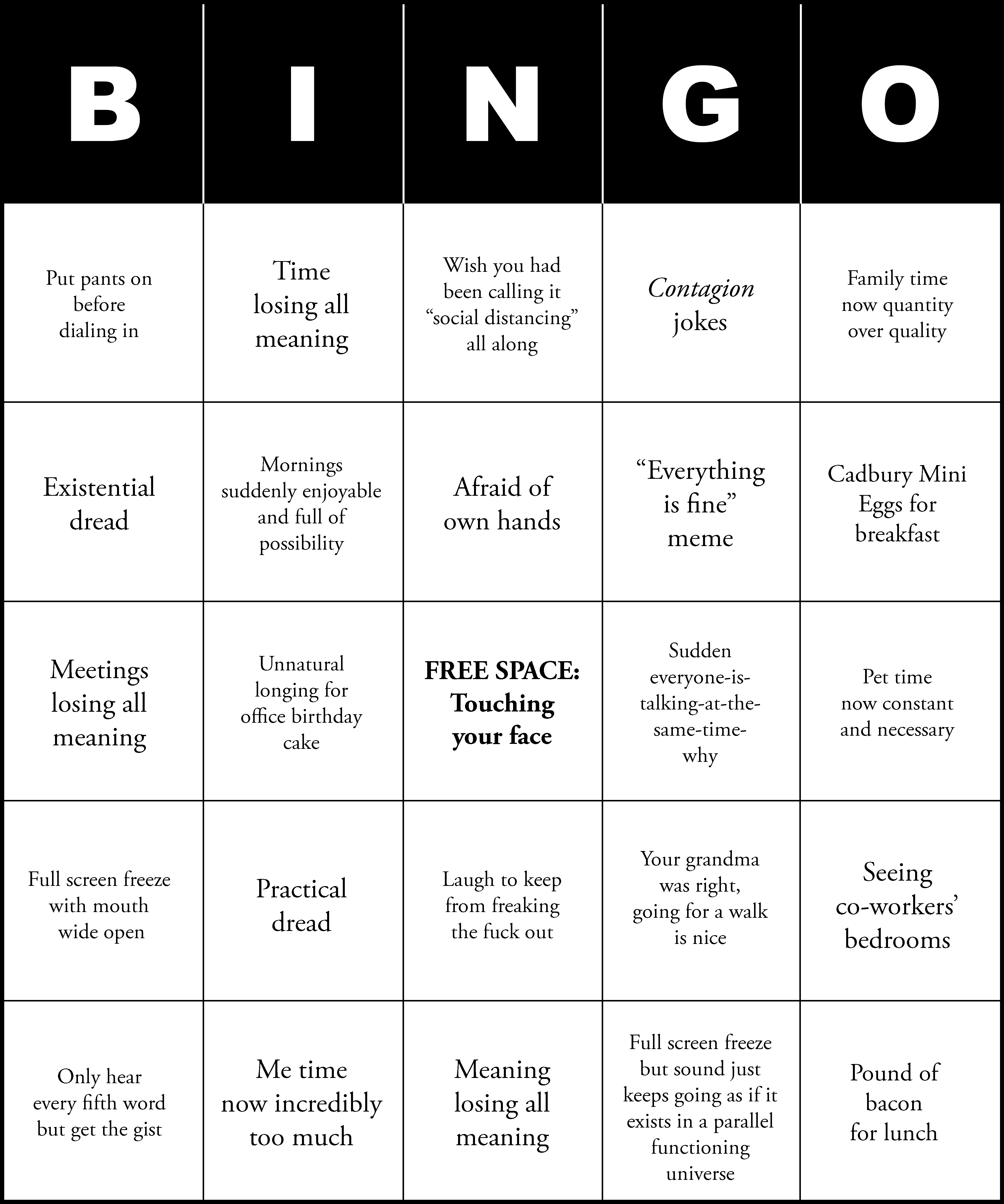 Working From Home During A Global Pandemic Bingo McSweeney s Internet Working From Home During A Global Pandemic Bingo McSweeney s Internet